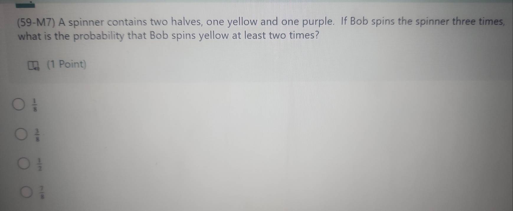 Solved: (59-M7) A spinner contains two halves, one yellow and one ...