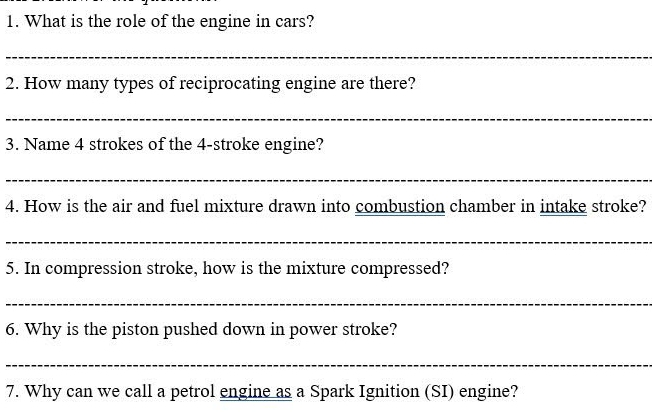 Giải quyết:What is the role of the engine in cars? _ 2. How many types ...