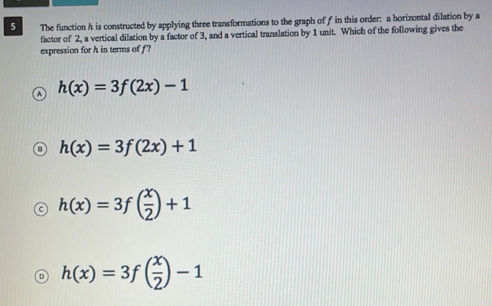 Solved: The function h is constructed by applying three transformations ...