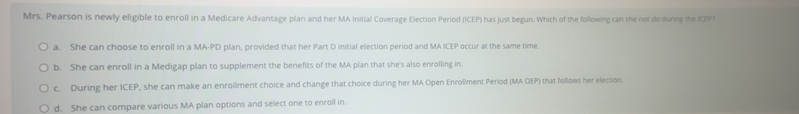 Solved: Mrs. Pearson is newly eligible to enroll in a Medicare ...