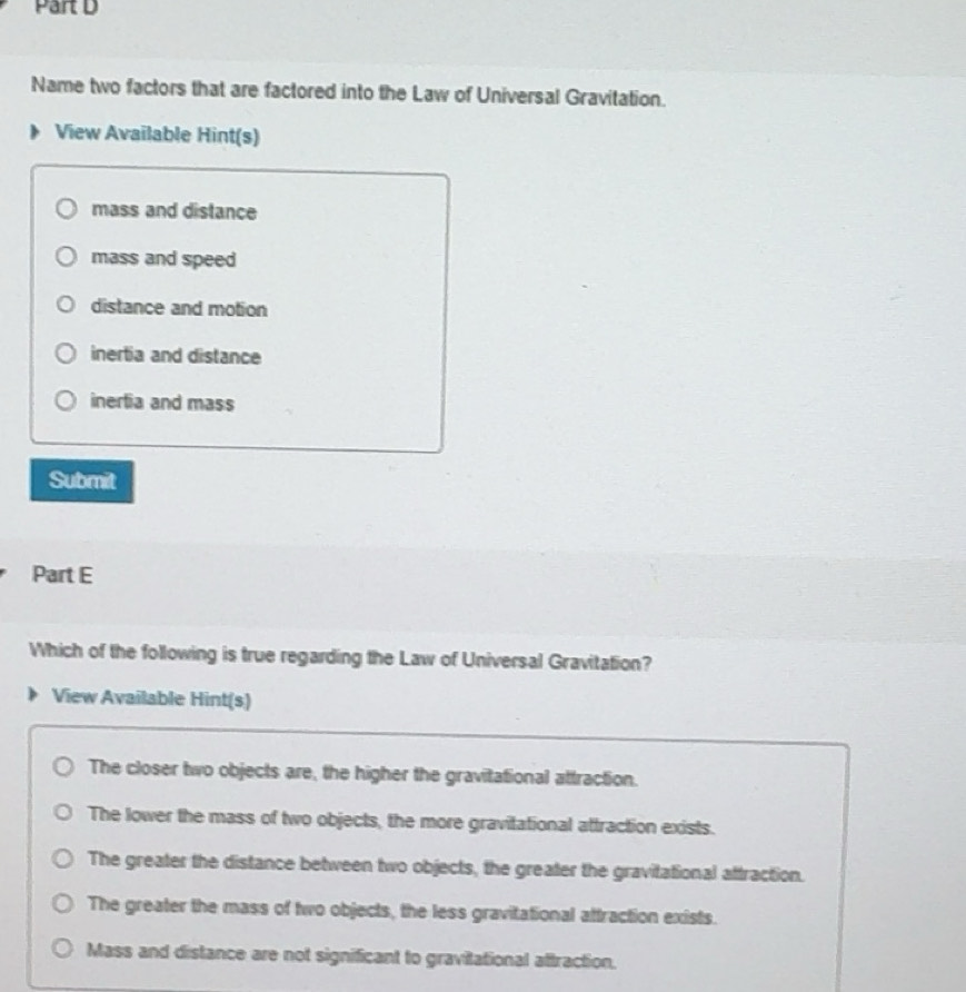 Solved: Name two factors that are factored into the Law of Universal ...