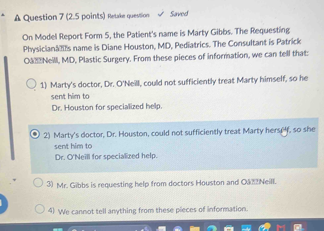 Solved: A Question 7 (2.5 points) Retake question Saved On Model Report ... Solved: A Question 7 (2.5 points) Retake question Saved On Model Report ...
