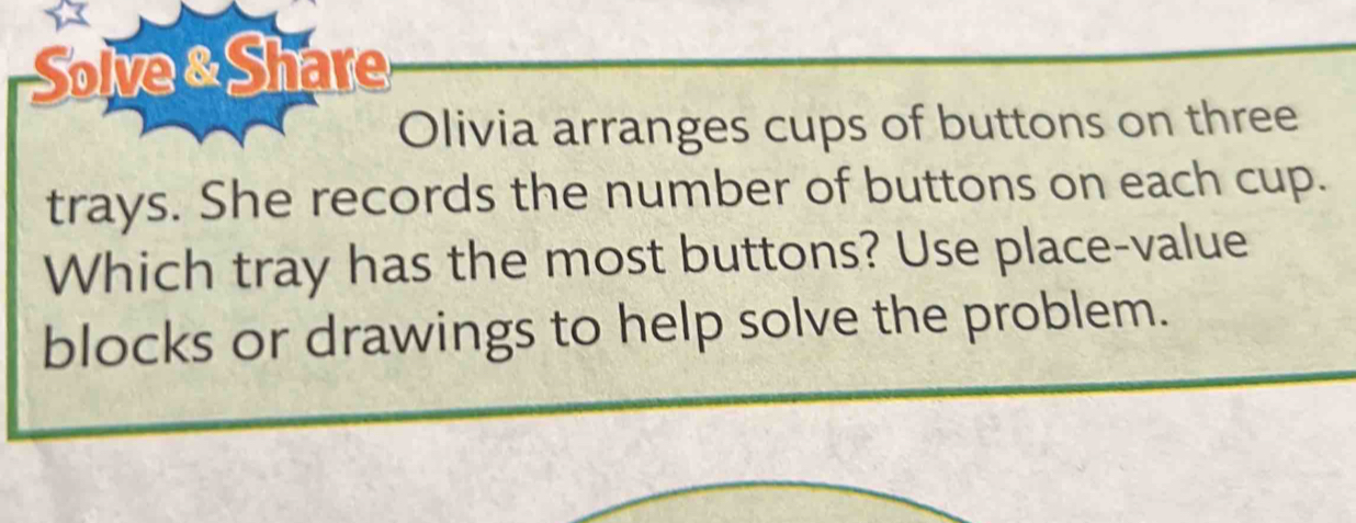 Solve & Share Olivia arranges cups of buttons on three trays. She ...