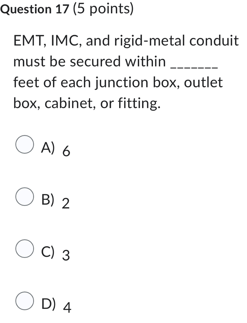 Solved: EMT, IMC, and rigid-metal conduit must be secured within_ feet ...