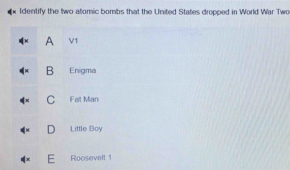 Solved: Identify the two atomic bombs that the United States dropped in ...