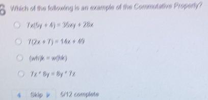 Solved: § Which of the following is an example of the Commutative ...