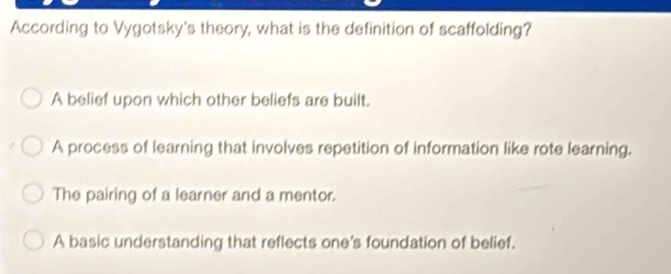 Solved: According to Vygotsky's theory, what is the definition of ...
