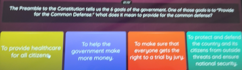 Solved: The Preamble to the Constitution tells us the 6 goals of the ...