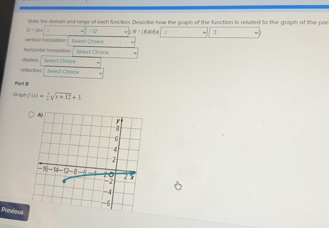 Solved: State the domain and range of each function. Describe how the ...