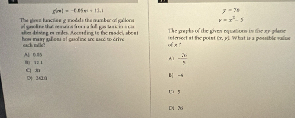 Giải quyết:g(m)=-0.05m+12.1 y=76 The given function g models the number ...