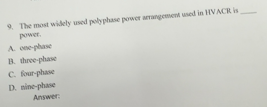 Solved: The most widely used polyphase power arrangement used in HVACR ...