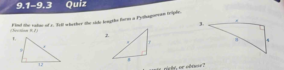 Solved: 9.1-9.3 Quiz Find the value of x. Tell whether the side lengths ...