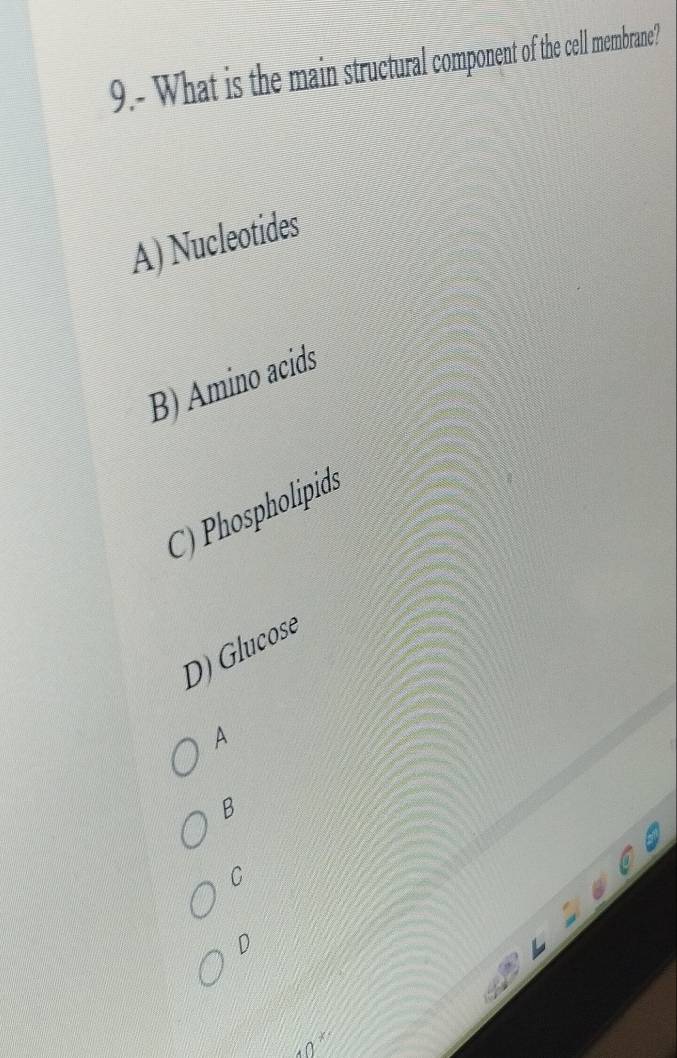 Resuelto:9.- What is the main structural component of the cell membrane ...