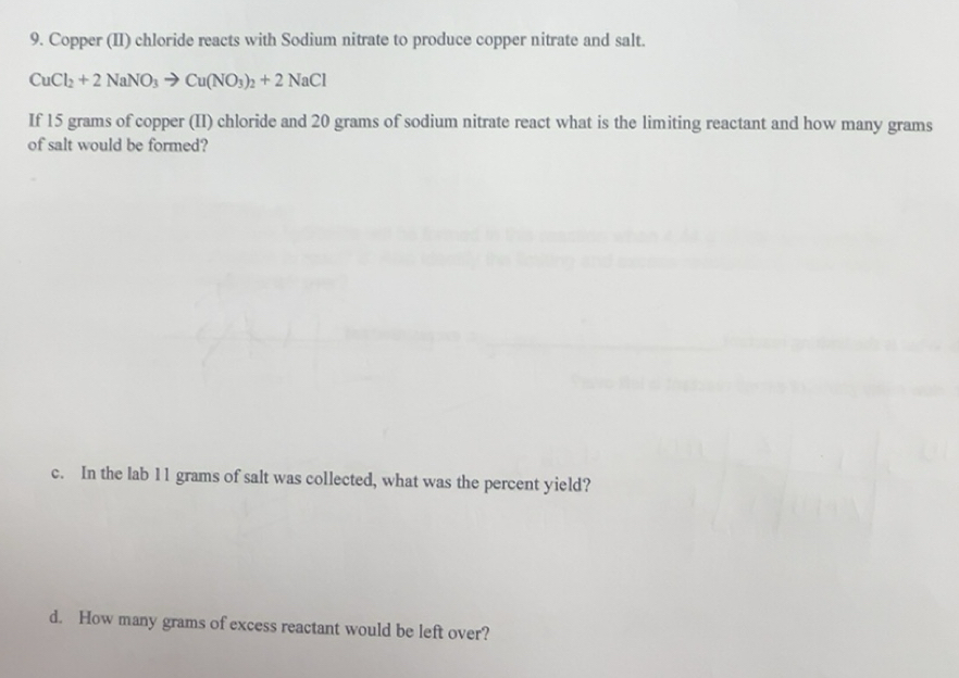 Solved: Copper (II) chloride reacts with Sodium nitrate to produce ...