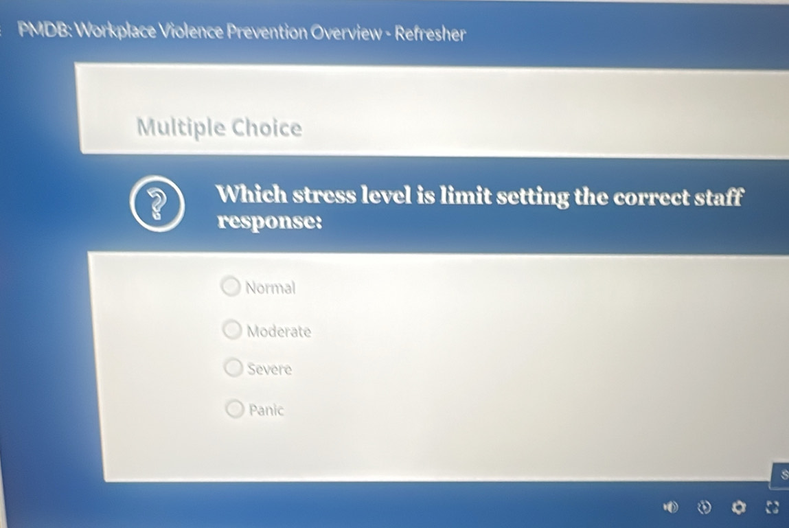 Solved: PMDB: Workplace Violence Prevention Overview - Refresher ...