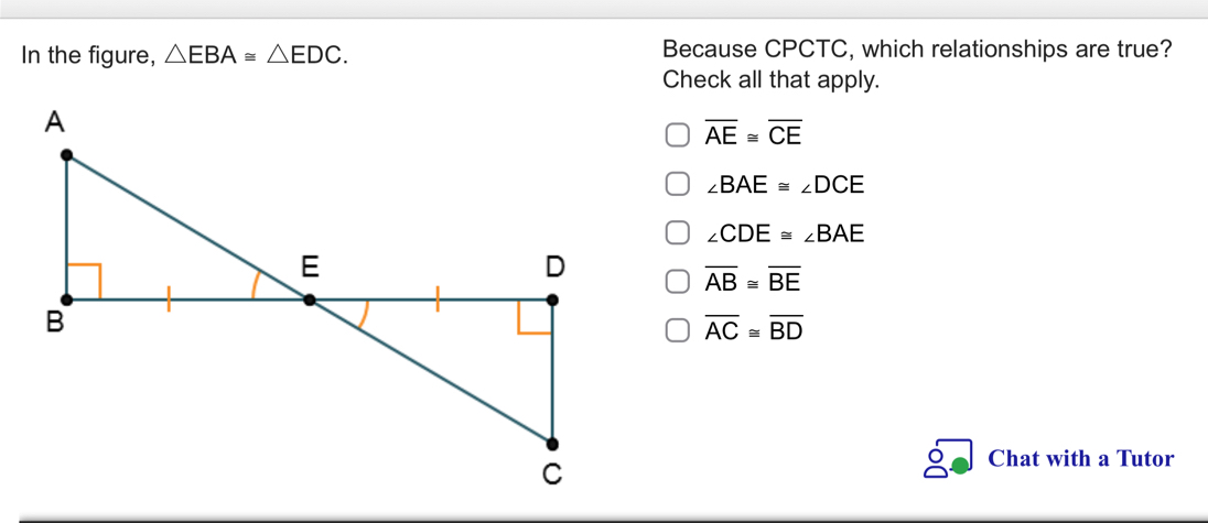 Solved: In the figure, EBA≌ EDC. Because CPCTC, which relationships are ...