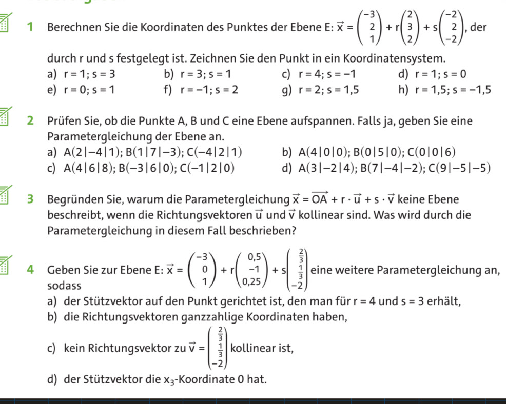 Gelöst:Berechnen Sie die Koordinaten des Punktes der Ebene E: vector x ...