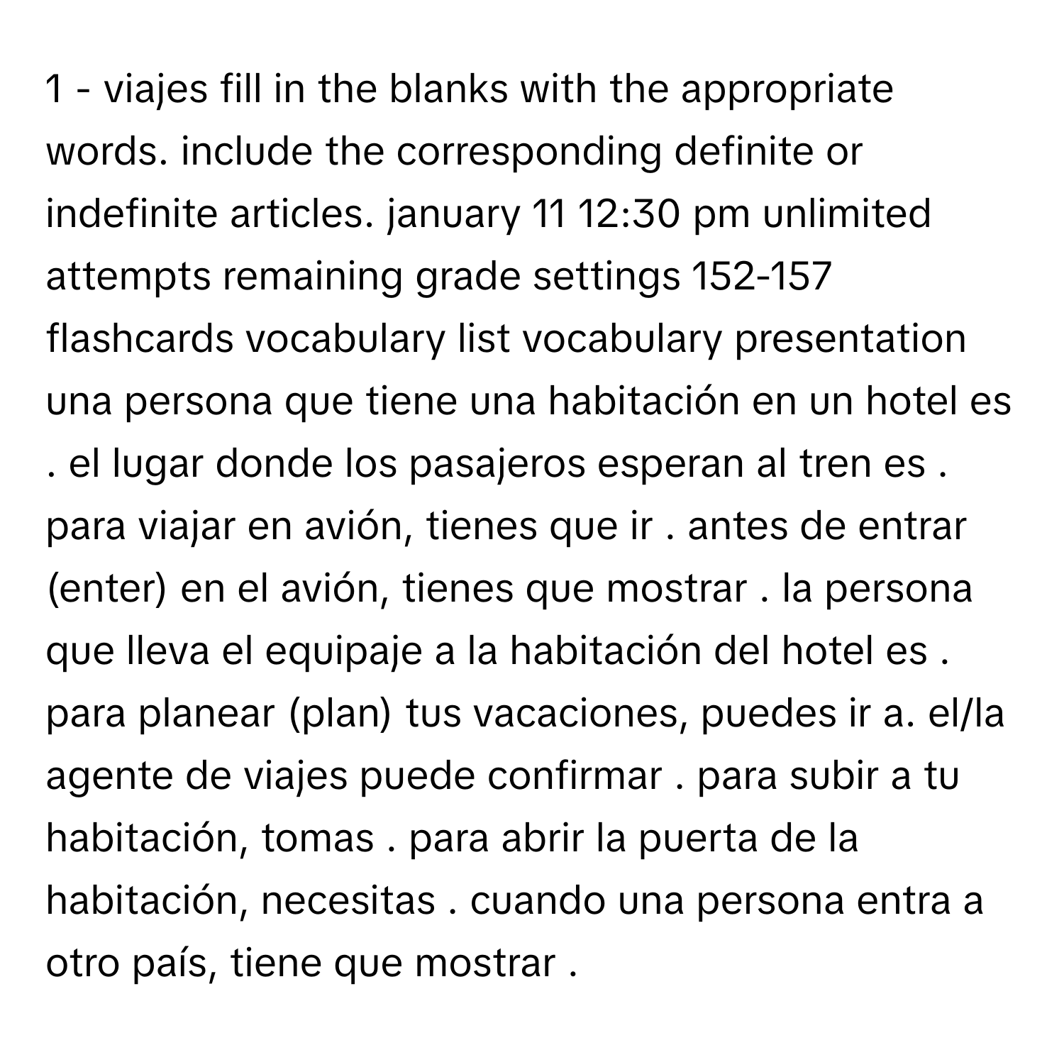 Solved: viajes fill in the blanks with the appropriate words. include ...