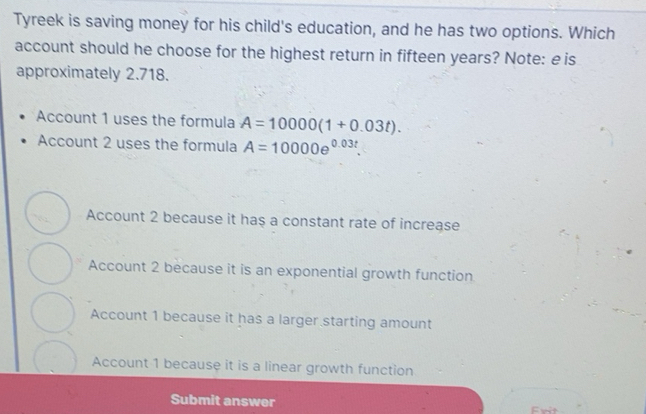 Solved: Tyreek is saving money for his child's education, and he has ...