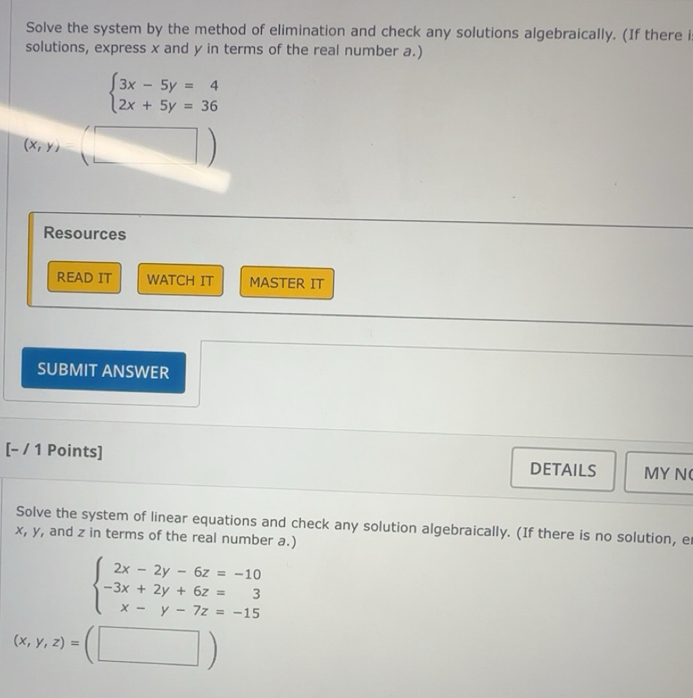 Solved: Solve the system by the method of elimination and check any ...
