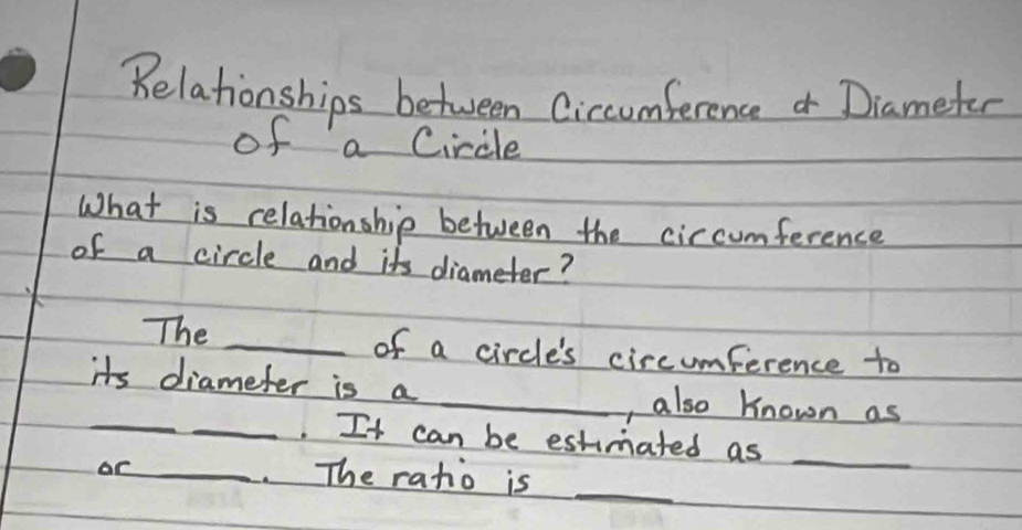 Solved: Relationships between Circumference Diameter of a Circle What ...