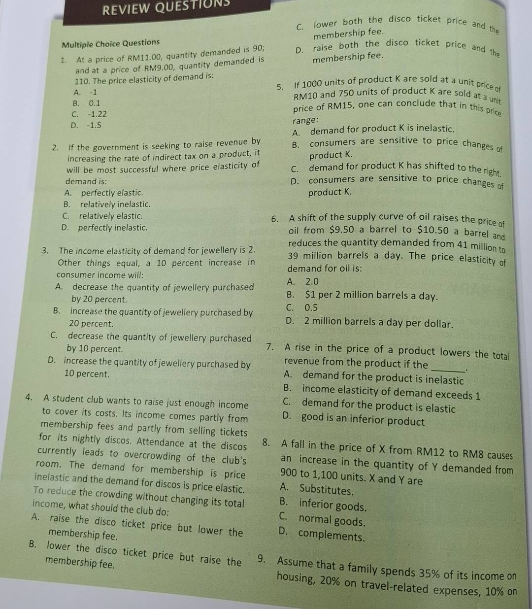 Selesai:REVIEW QUESTIONS C. lower both the disco ticket price and the ...