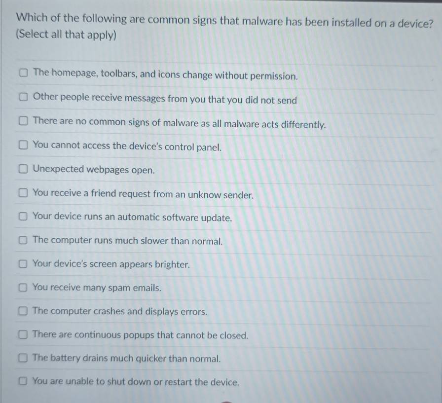 Solved: Which of the following are common signs that malware has been ...