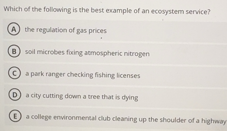 Solved: Which of the following is the best example of an ecosystem ...