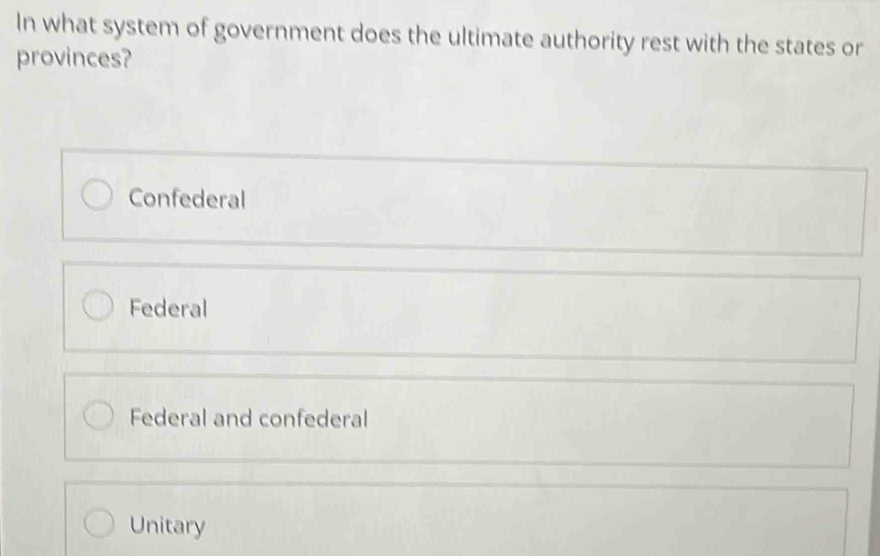 Solved: In what system of government does the ultimate authority rest ...