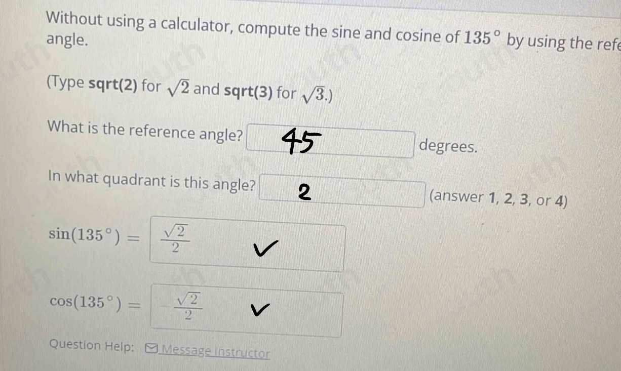 Solved: Without using a calculator, compute the sine and cosine of ...
