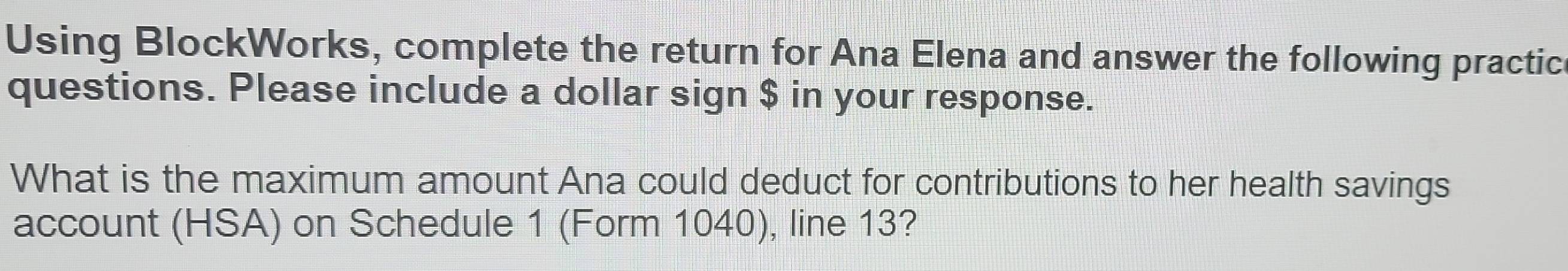 Solved: Using BlockWorks, complete the return for Ana Elena and answer ...