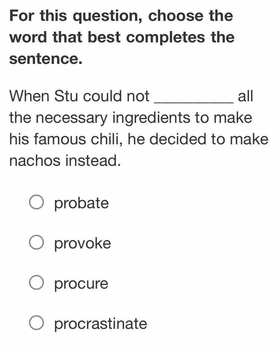 Solved: For this question, choose the word that best completes the ...