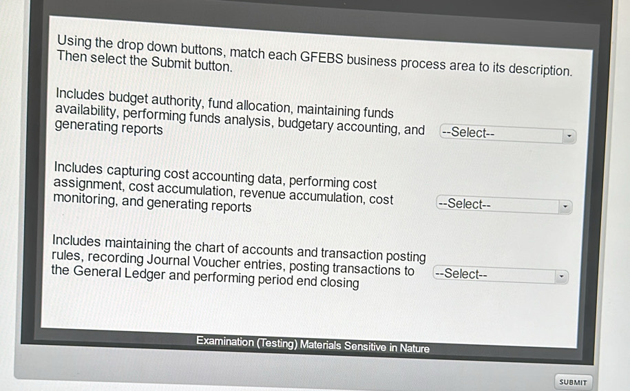 Solved: Using the drop down buttons, match each GFEBS business process ...