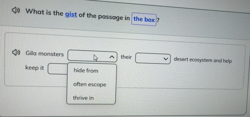 Solved: What is the gist of the passage in the box ? Gila monsters ...