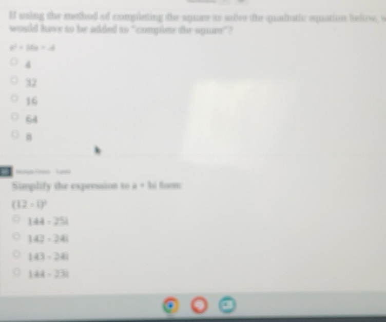 Solved: If using the methed of complating the agure to saer the ...