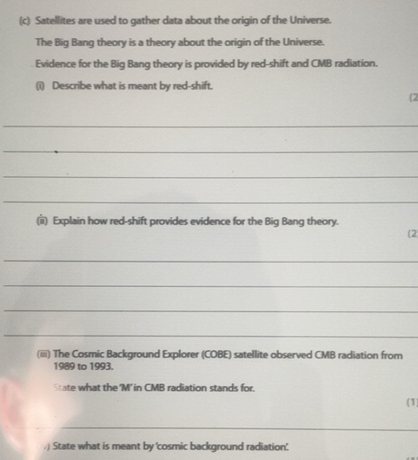 Solved: Satellites are used to gather data about the origin of the ...