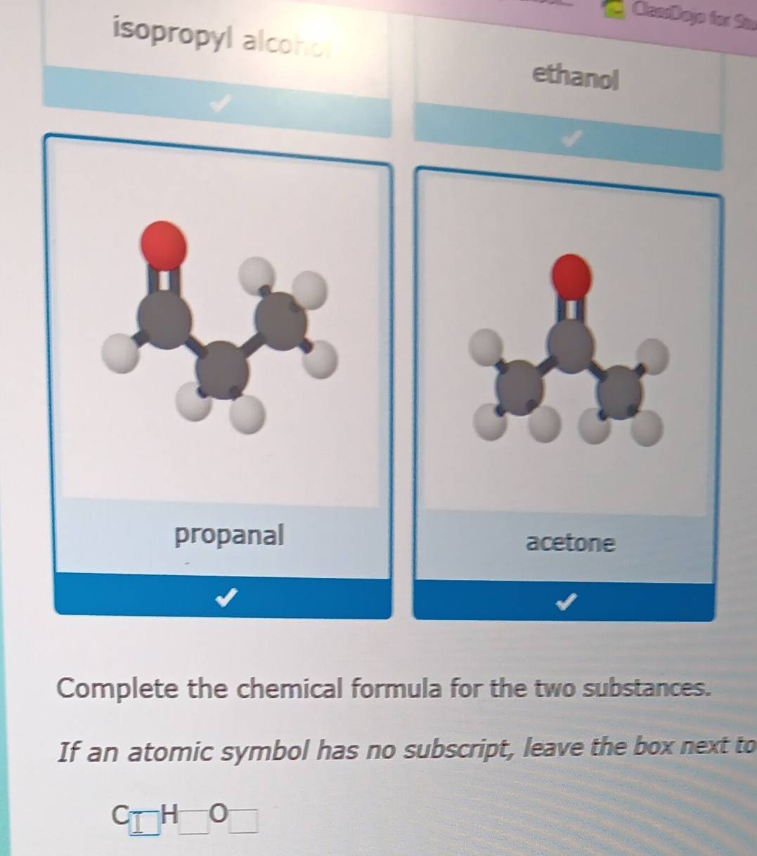 Solved: GaaBeje for Sm isopropyl alcohol ethanol Complete the chemical ...
