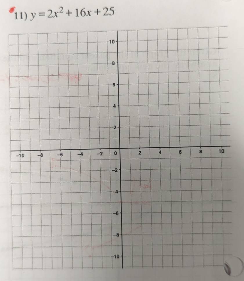 Solved: y=2x^2+16x+25 [Math]
