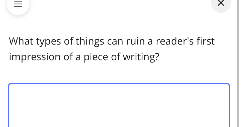 Solved: × What types of things can ruin a reader's first impression of ...
