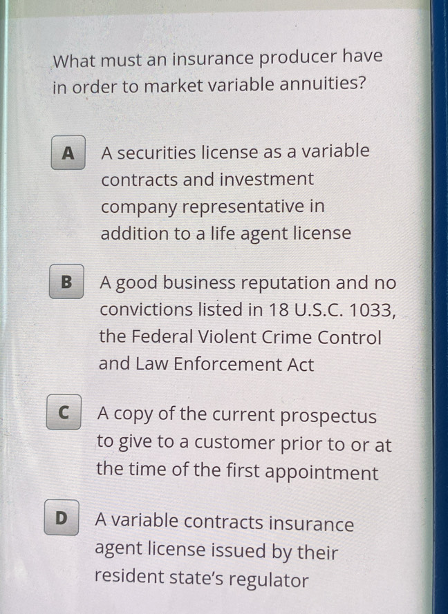 Solved: What must an insurance producer have in order to market ...
