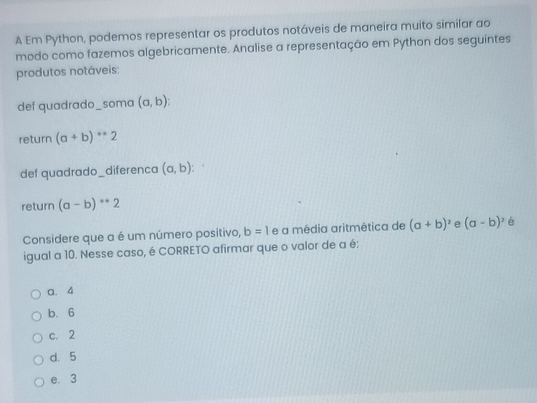 Resolvido:A Em Python, podemos representar os produtos notáveis de ...
