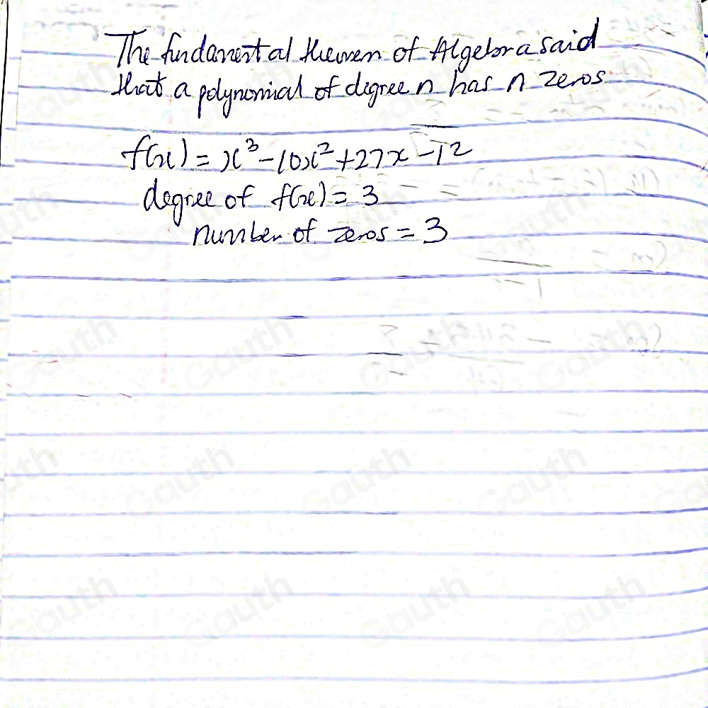 Solved: According to the fundamental theorem of algebra, how many zeros ...