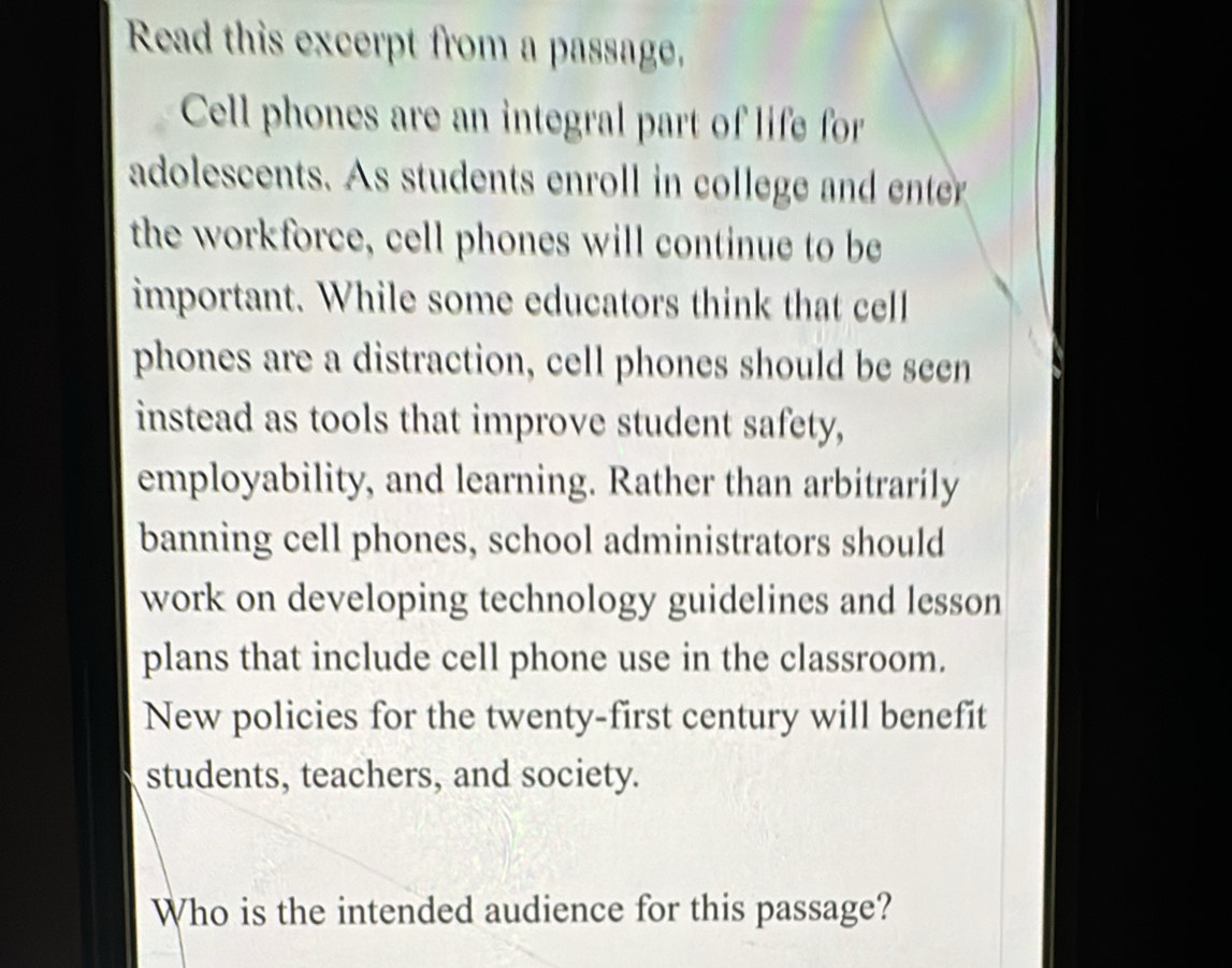 Solved: Read this excerpt from a passage. Cell phones are an integral ...