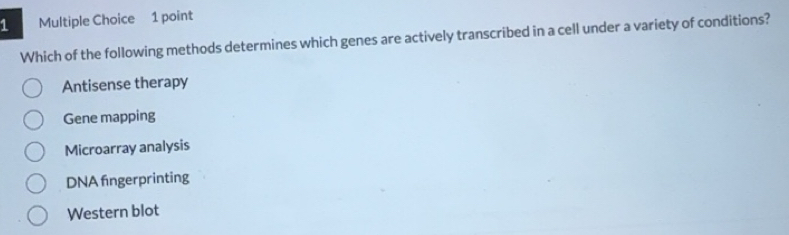 Solved: Which of the following methods determines which genes are ...