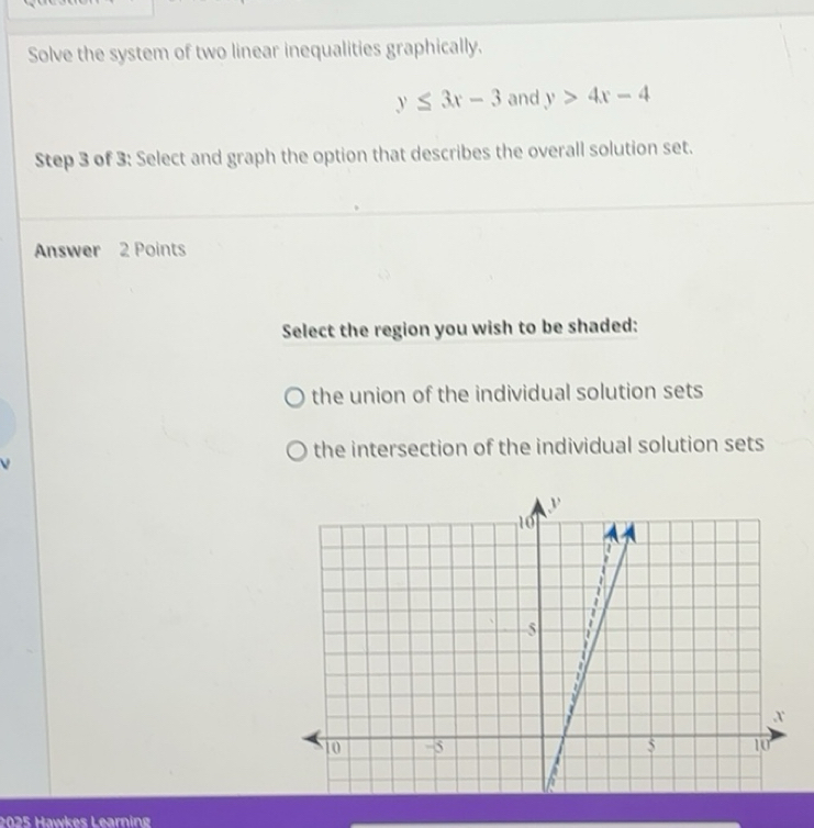 Solved: Solve the system of two linear inequalities graphically. y≤ 3x ...