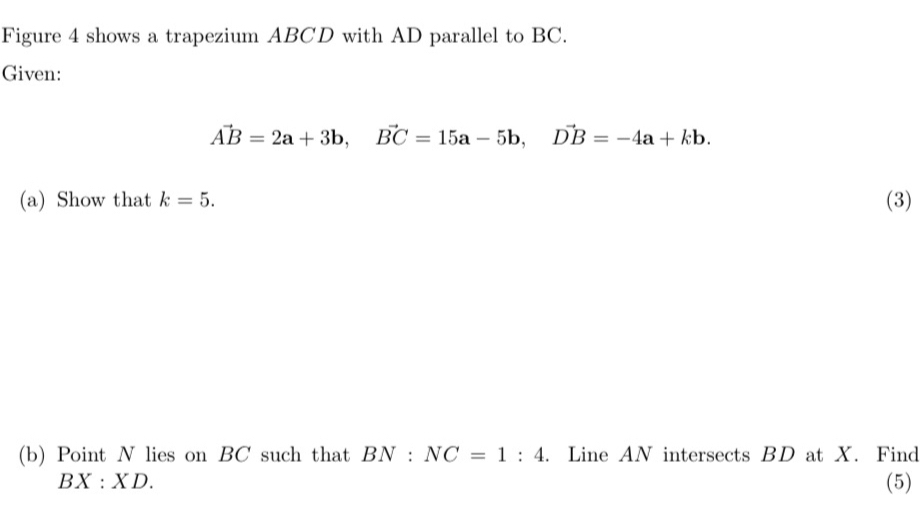 Solved: Figure 4 shows a trapezium ABCD with AD parallel to BC. Given ...