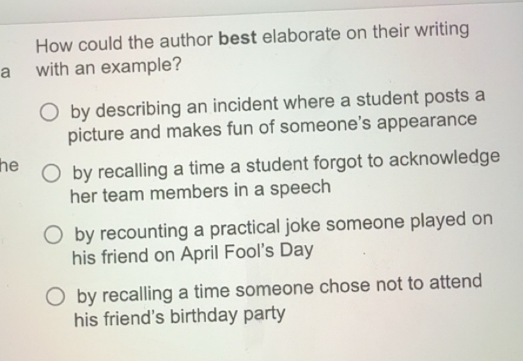 Solved: How could the author best elaborate on their writing a with an ...