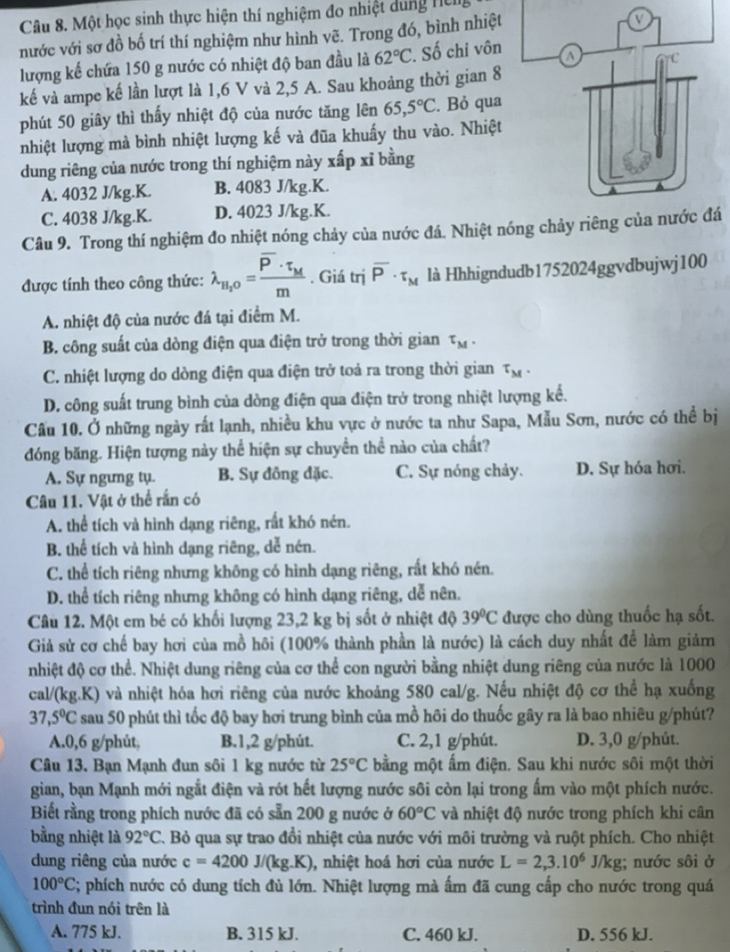 Giải quyết:Một học sinh thực hiện thí nghiệm đo nhiệt dung hch nước với ...
