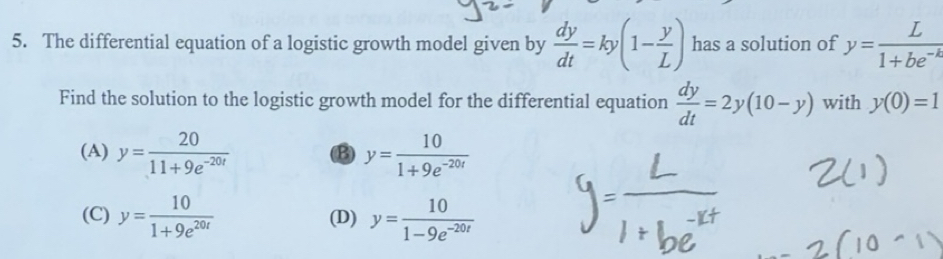 Solved: The differential equation of a logistic growth model given by ...