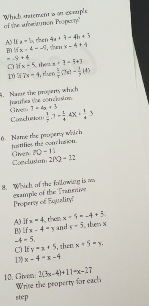 Solved: Which statement is an example of the substitution Property? A) If a=b , then 4a+3=4b+3 B ...